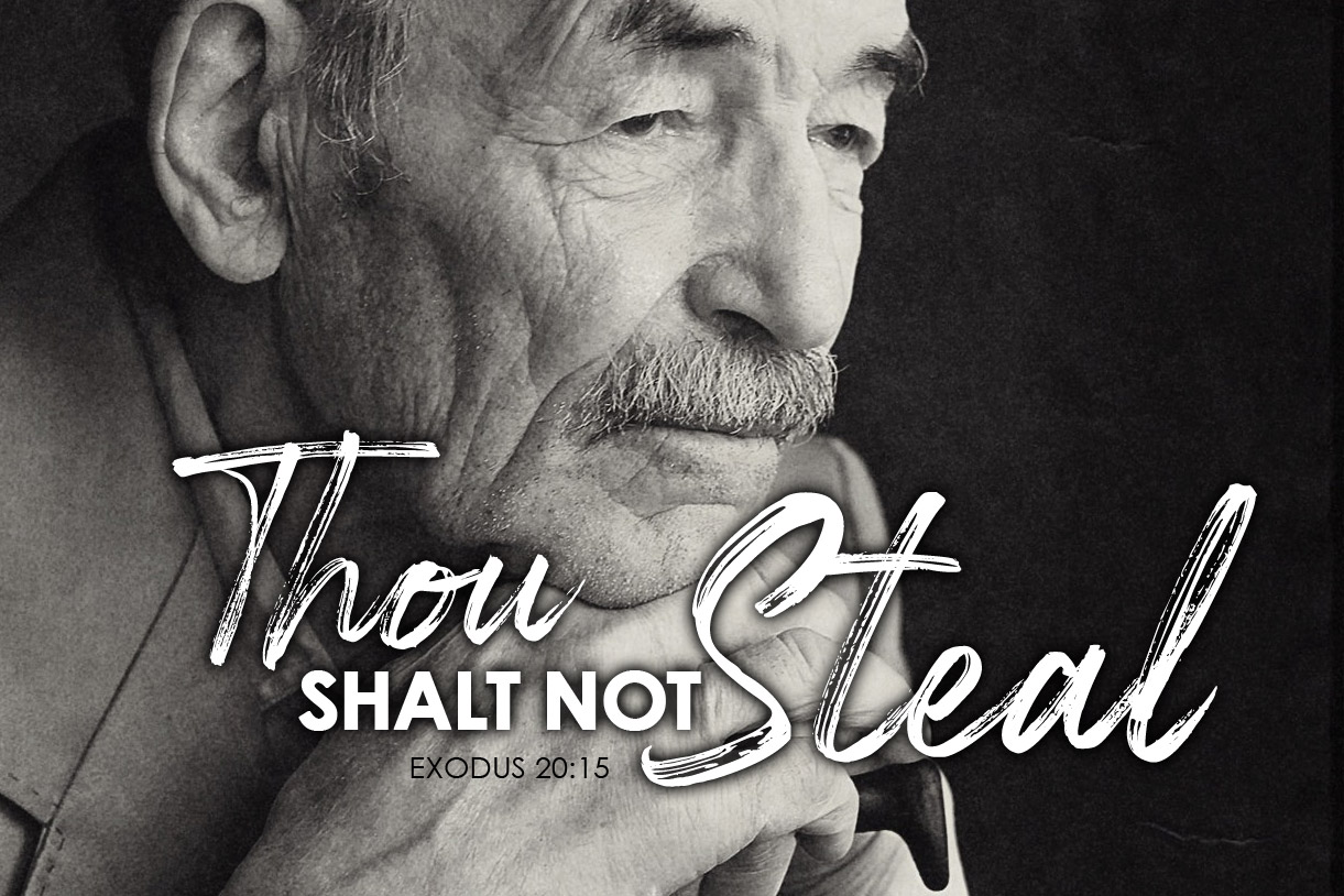 Exodus 20 15 Thou Shalt Not Steal Thrive Through Christ Ministries